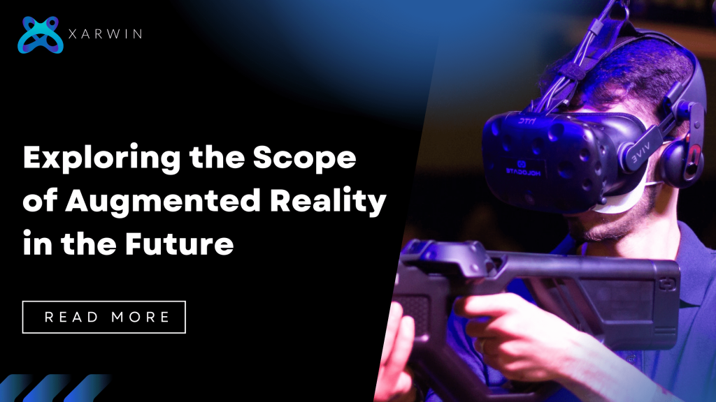 Exploring the Scope of Augmented Reality in the Future